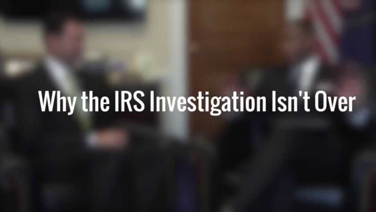 Why the IRS Investigation Isn't Over - YouTube