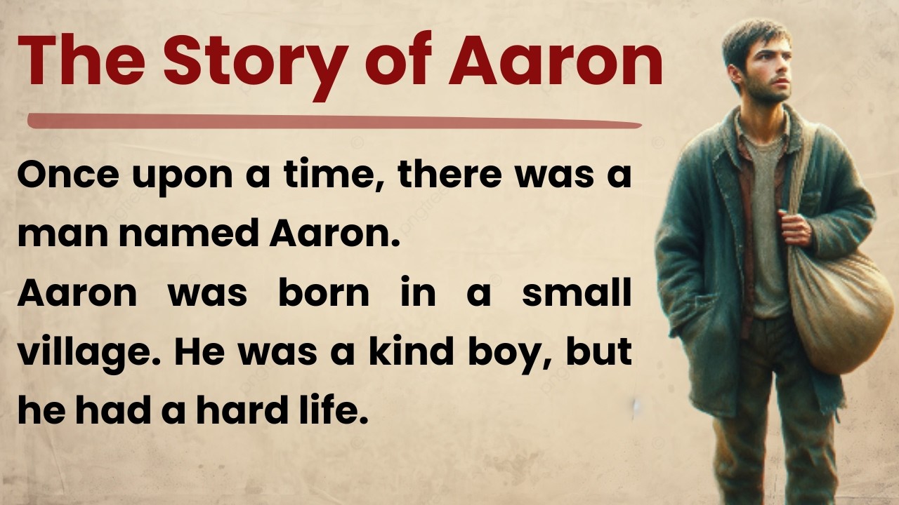 The Story of Aaron | Learn English Through Story | Improve Your English ...