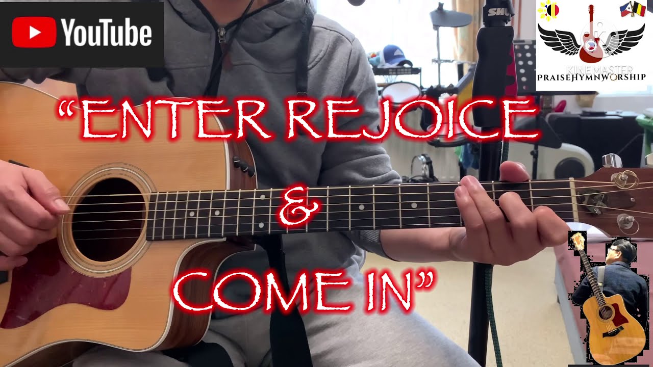 Enter Rejoice & Come In - basic guitar chords & lyrics (Easter entrance ...