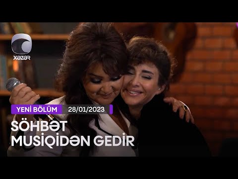 Söhbət Musiqidən Gedir - Nazpəri Dostəliyeva   28.01.2023