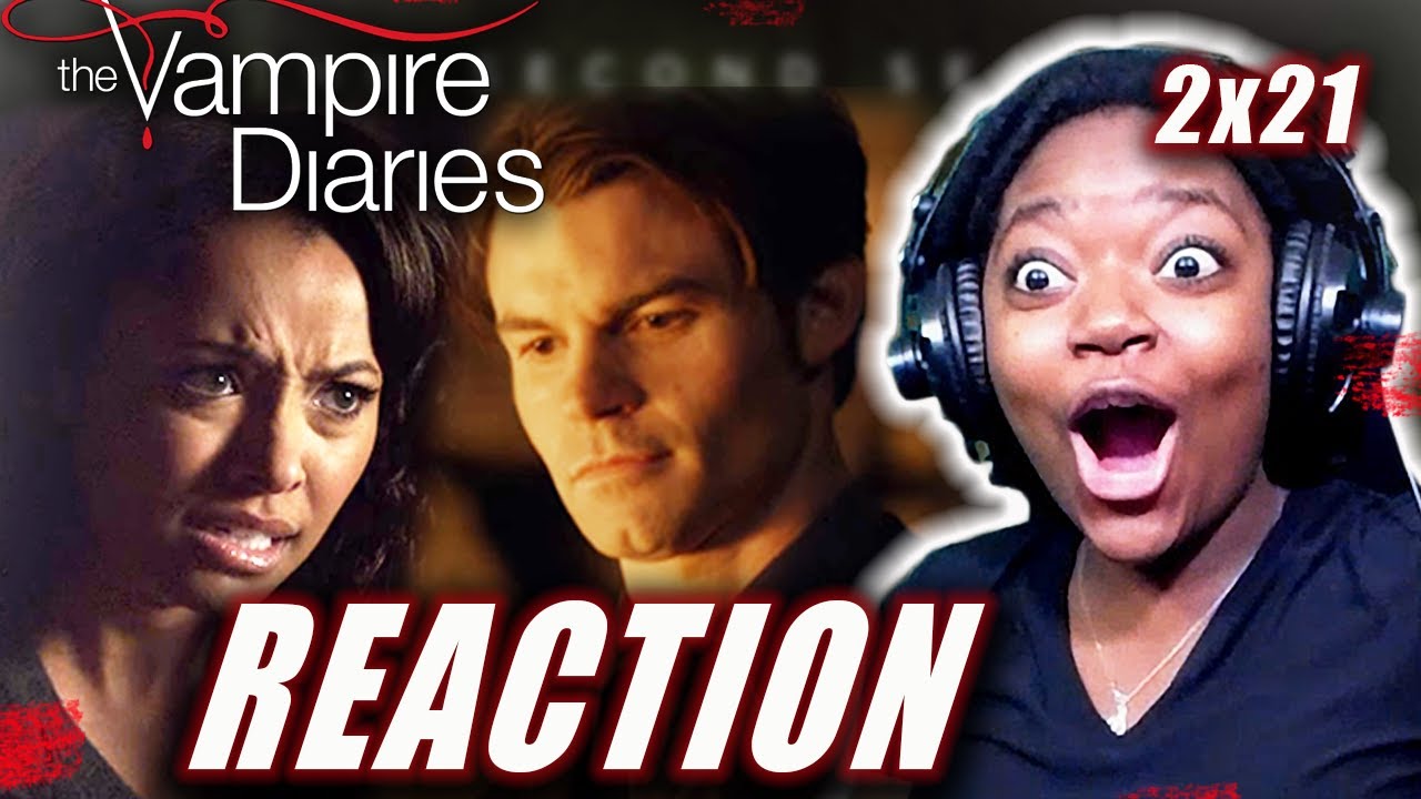 THE VAMPIRE DIARIES 2x21 "The Sun Also Rises" Part 2 | REACTION!! - YouTube