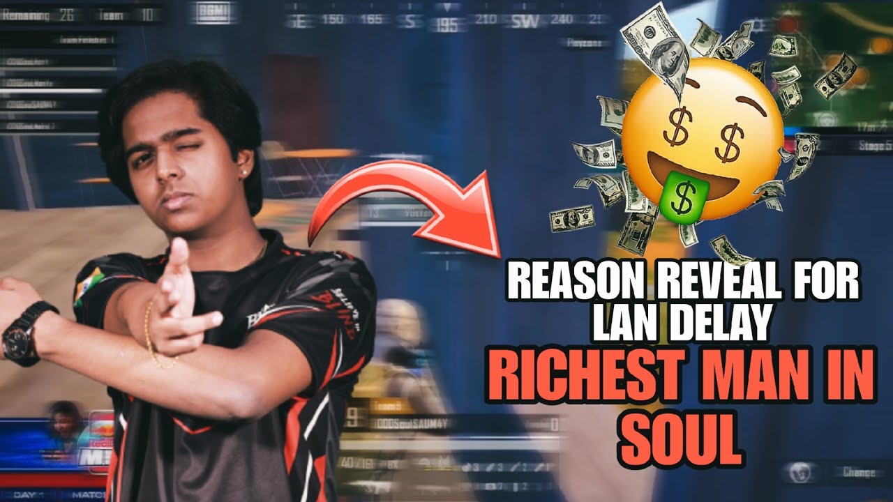RICHEST MAN IN SOUL☠️💸🤑 | REASON WHY LAN DELAYED 😔 - YouTube