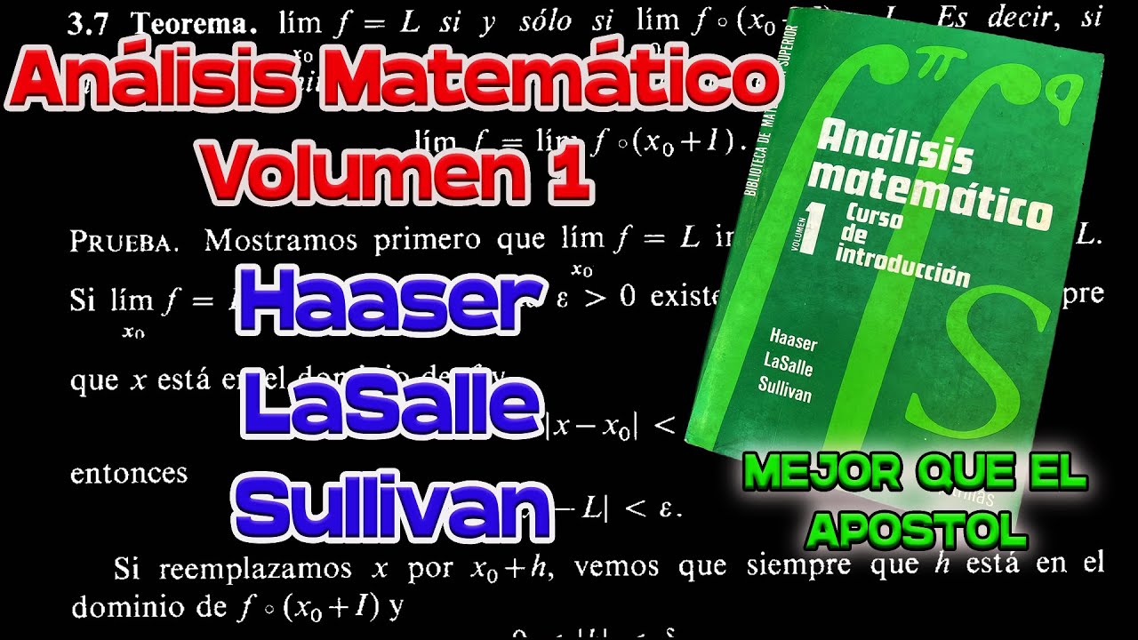 Un Libro mejor que el Apostol | ANÁLISIS MATEMÁTICO HAASER - YouTube