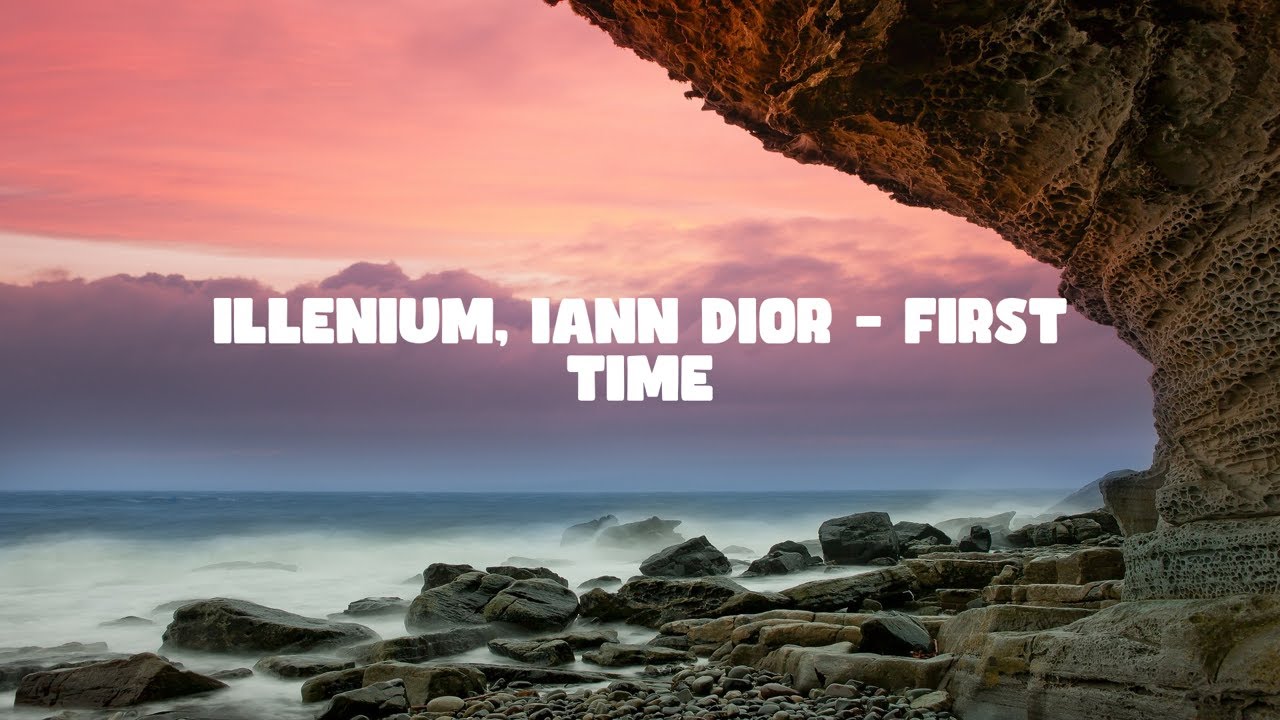 ILLENIUM, iann dior — First Time — LYRIC VIDEO — ReadyForMusic - YouTube