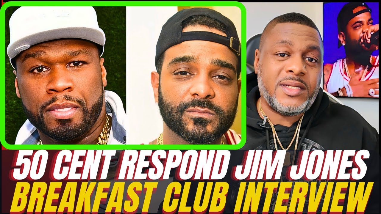 50 Cent Respond to Jim Jones Breakfast Club Interview! You Wont Believe ...