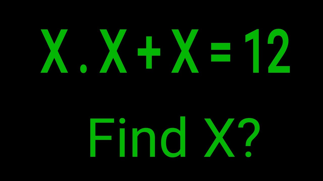 Maths Olympiad| Nice Algebra Problem | Find X - YouTube