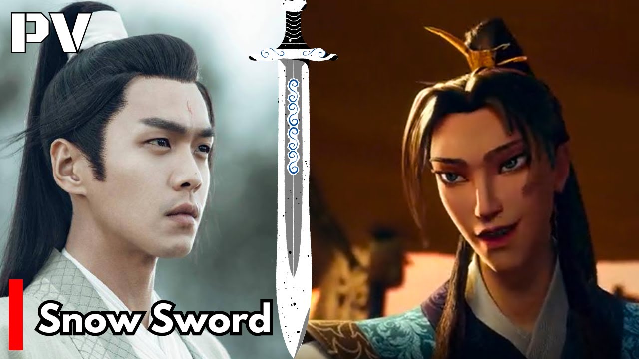 [New Donghau] Snow Sword | 雪中悍刀行预告 | Xue Zhong Han Dao Xing | Sword ...
