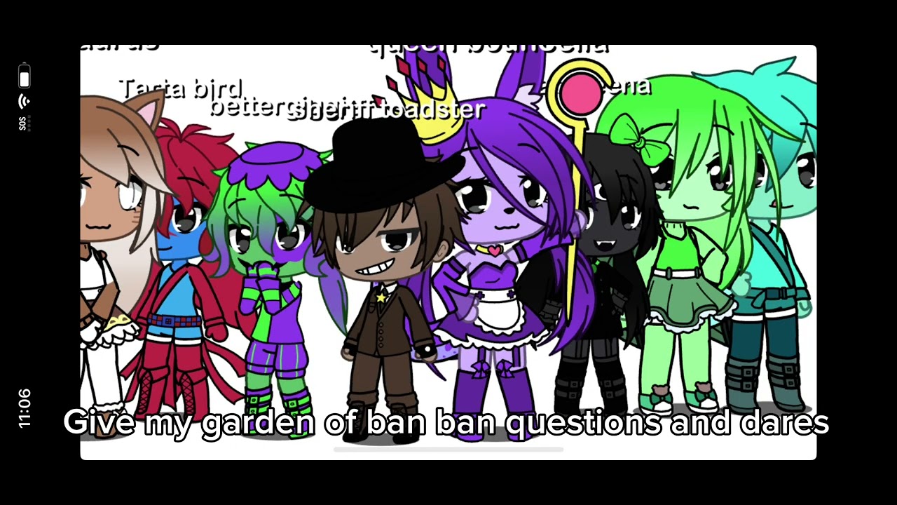 Give my garden of ban ban characters questions and dares in the ...