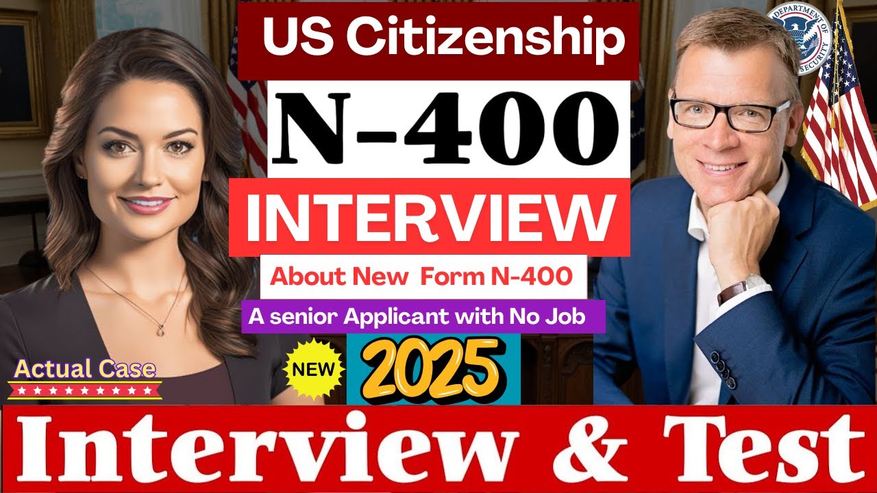 Practice N-400 US Citizenship Interview 2025 & Oath Ceremony - N400 ...