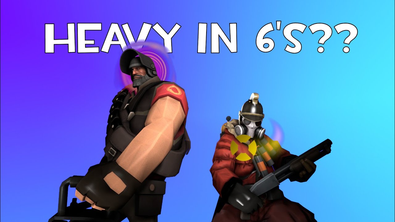TF2: Heavy is Good in 6's??? (Feat. Teemo the Scientist) - YouTube