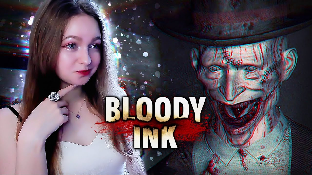 ВСТРЕЧА С НЕИЗВЕСТНЫМ Bloody Ink #3 - YouTube