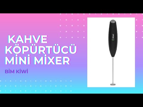 KİWİ MİNİ MİXER KAHVE KÖPÜRTÜCÜ (BİMDEN ALDIK!)