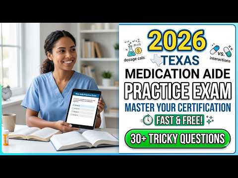 2026 Texas Medication Aide Exam Prep: Master Your Certification Requirements With Ease