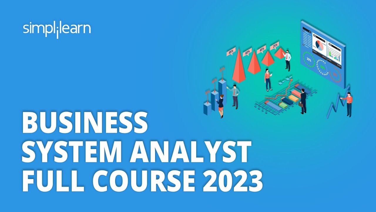 🔥 Business System Analyst Course 2023 | Business Analysis Training In 8 ...
