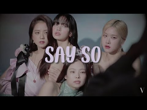 ◇BLACKPINK // Say So [FMV] ◆Doja Cat◆