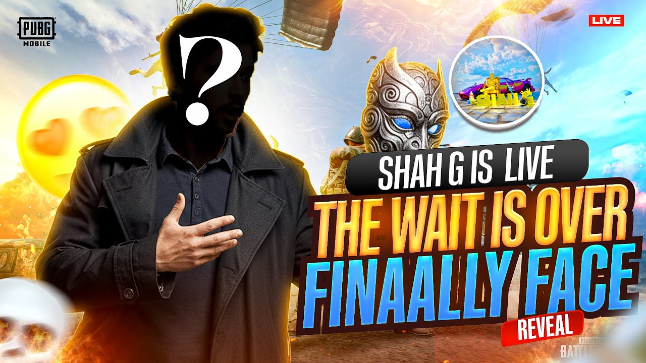 The Wait is Finally Over 😱 | Shah G Face Reveal 🎥 | PUBG Mobile Live ...