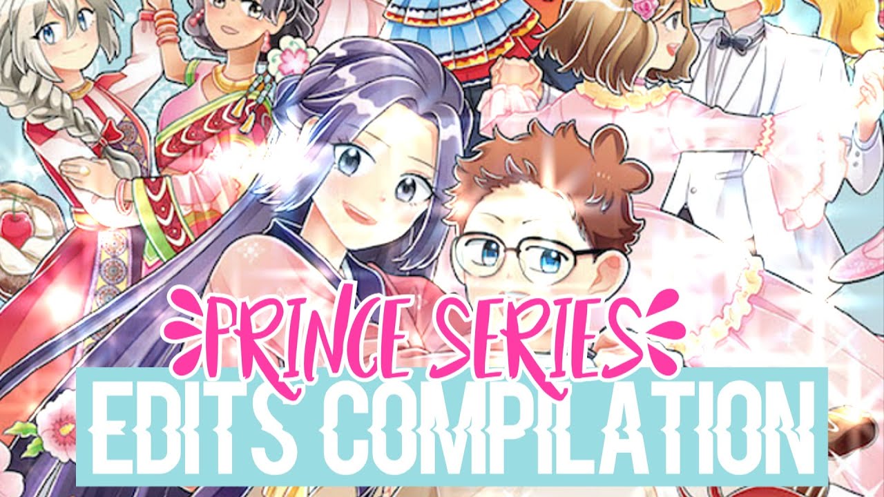 {Prince Series} Edits Compilation [#5] [REUPLOAD] - YouTube