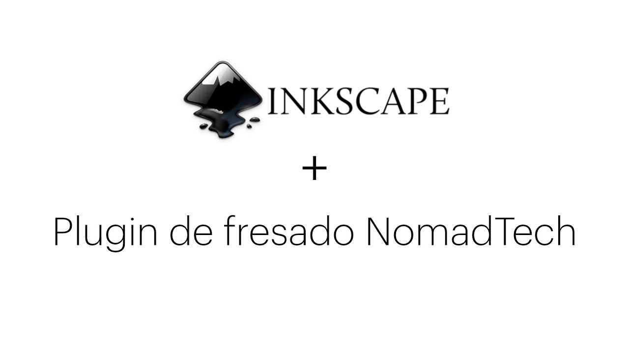 Tutorial - Inkscape y plugin de fresado NomadTech para fresadoras Fox ...