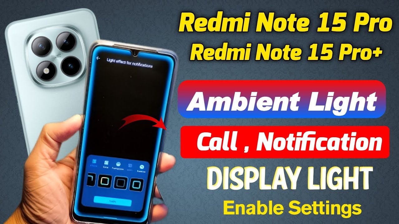 "Redmi Note 15 Pro & Pro Plus | Notification & Display effect Light ...