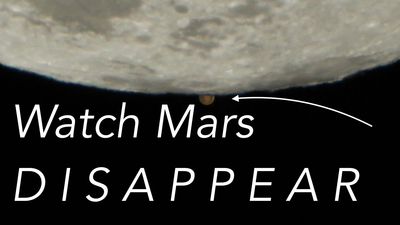 Watch Mars DISAPPEAR behind the Moon! - YouTube