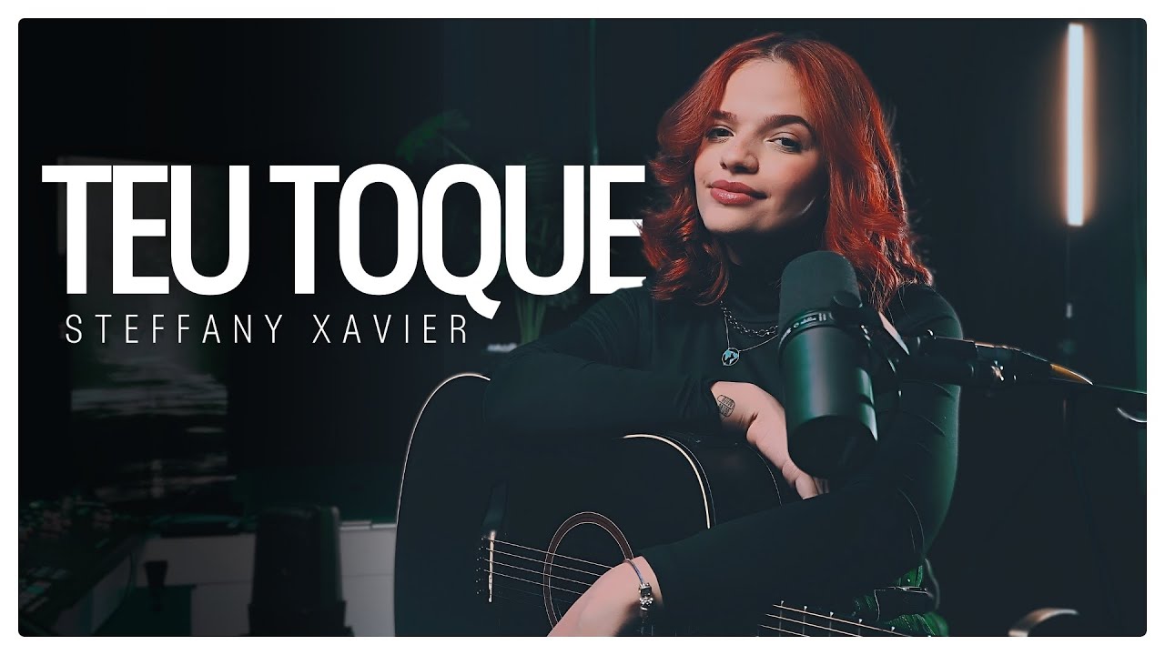 Teu Toque - Steffany Xavier - YouTube