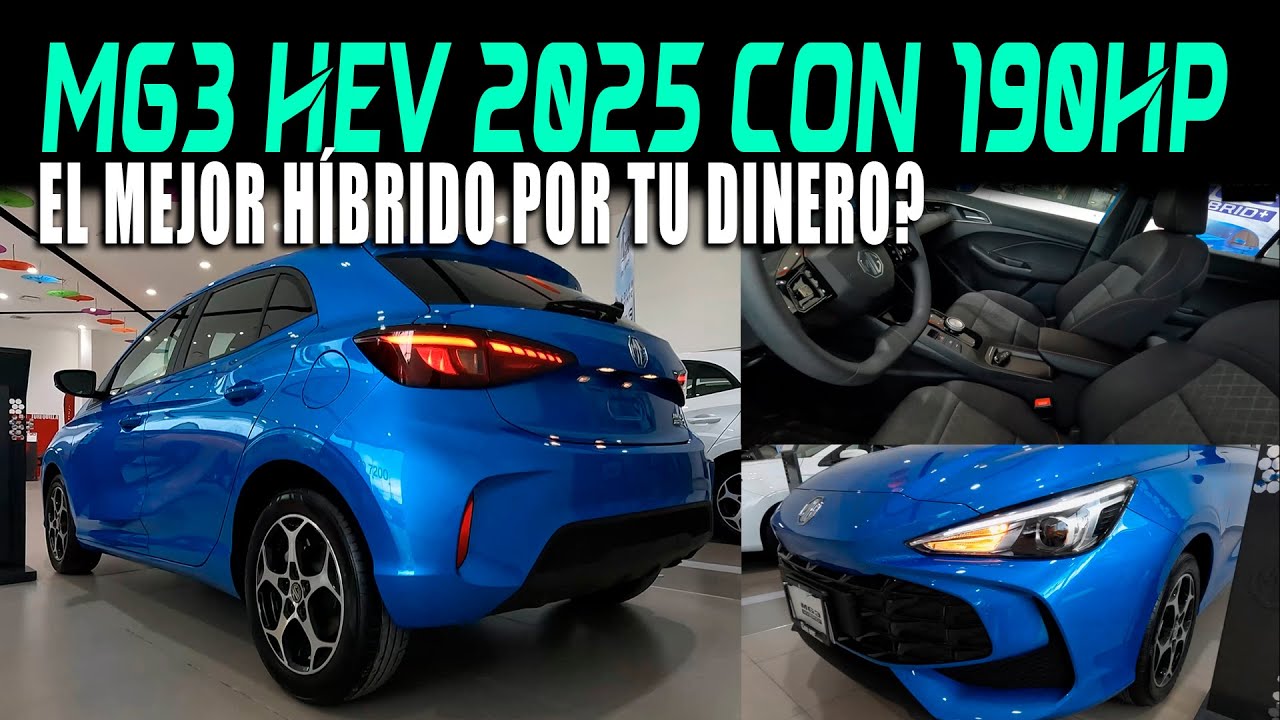 MG3 HEV 2025 🔴 VERSIÓN BÁSICA CON 190 CABALLOS - YouTube