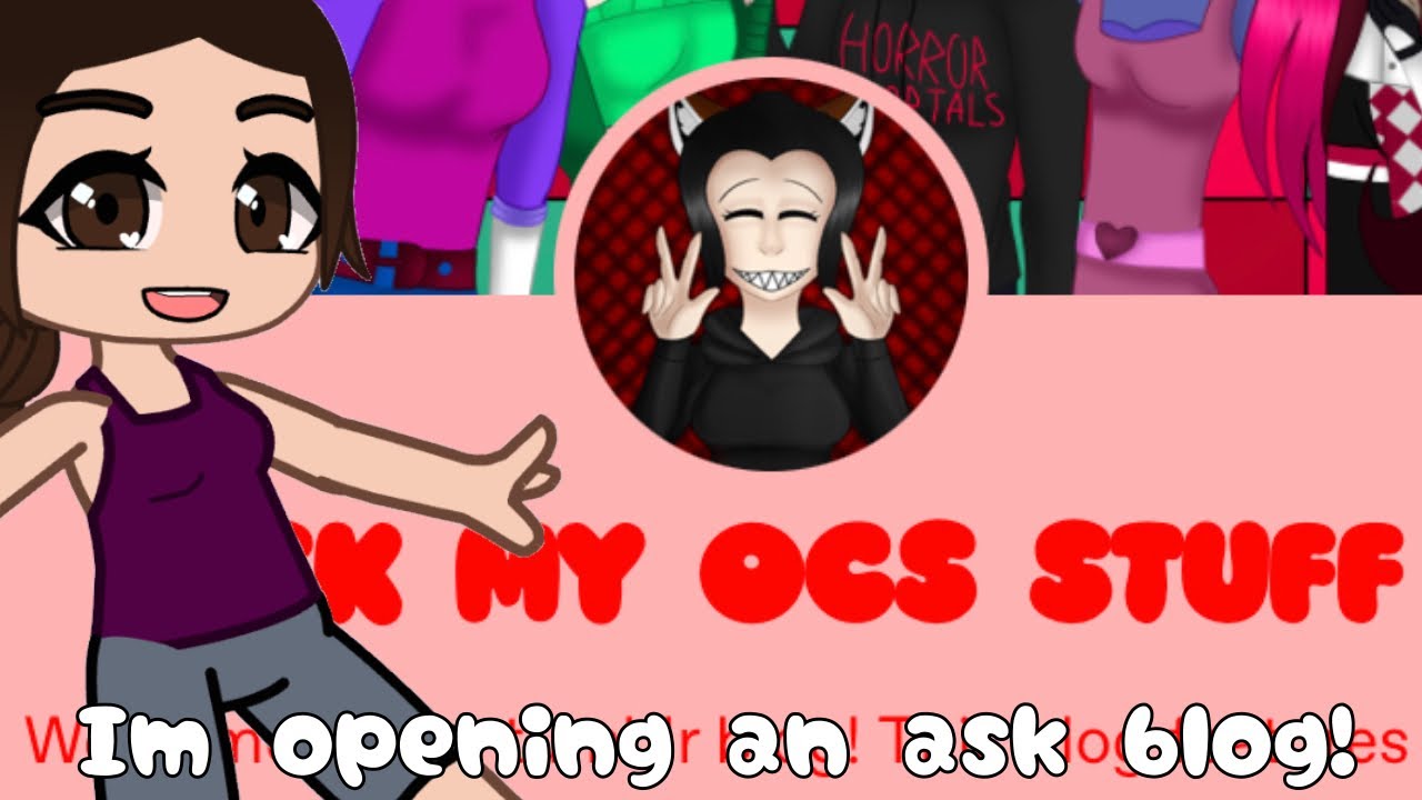 I’m opening an OC tumblr ask blog! - YouTube