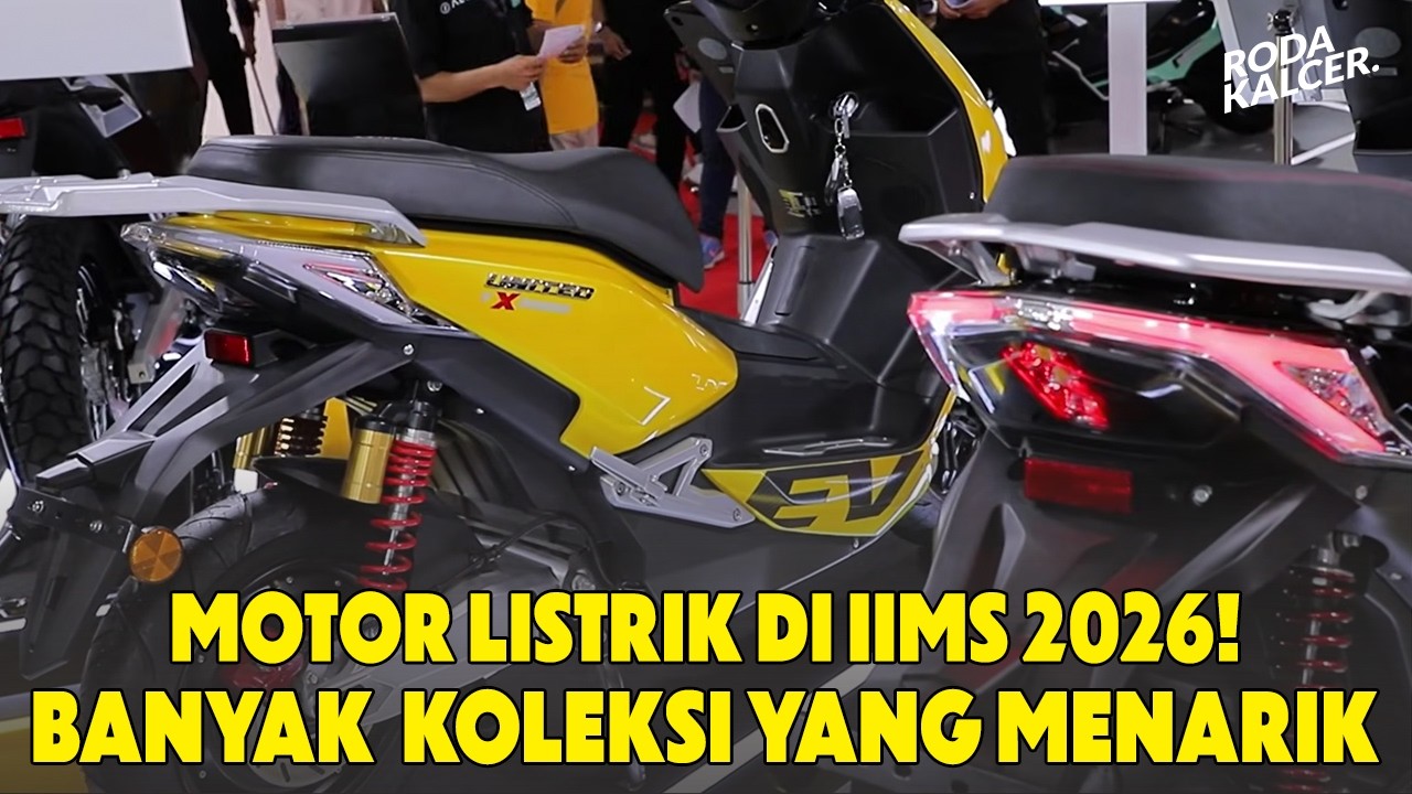 MOTOR LISTRIK SEKARANG PROPER SEMUA!!🔥🔥🔥 SIDAK MOTOR LISTRIK DI IIMS ...