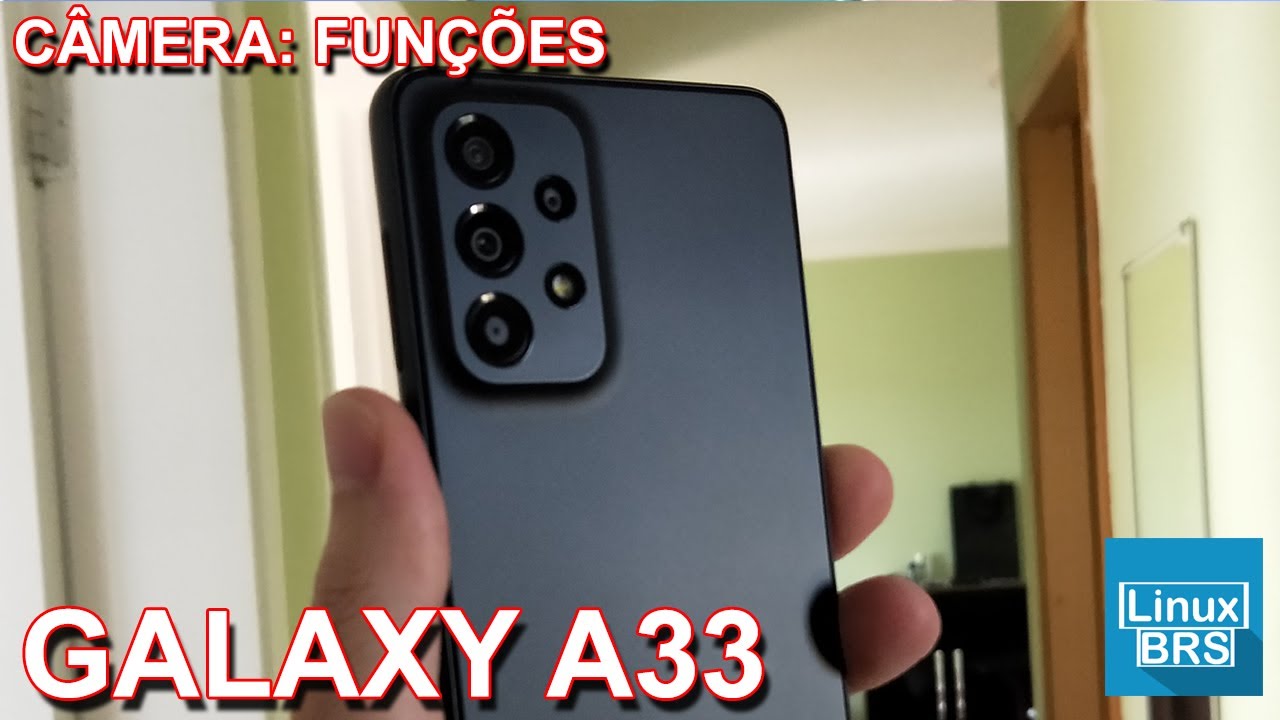 Samsung Galaxy A33 5G - Câmera: Funções - YouTube