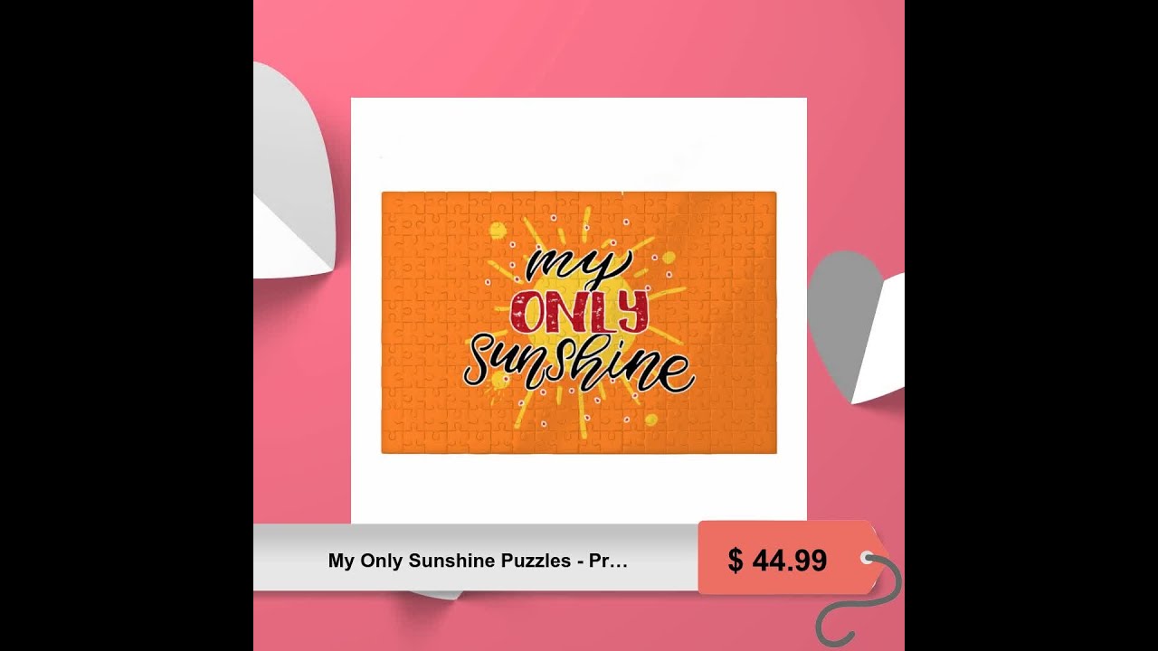My Only Sunshine Puzzles - Printed Jigsaw Puzzle - Cute Design Puzzles ...