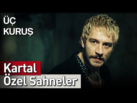 Üç Kuruş | 9. Bölüm Kartal Özel Sahneler 🦅