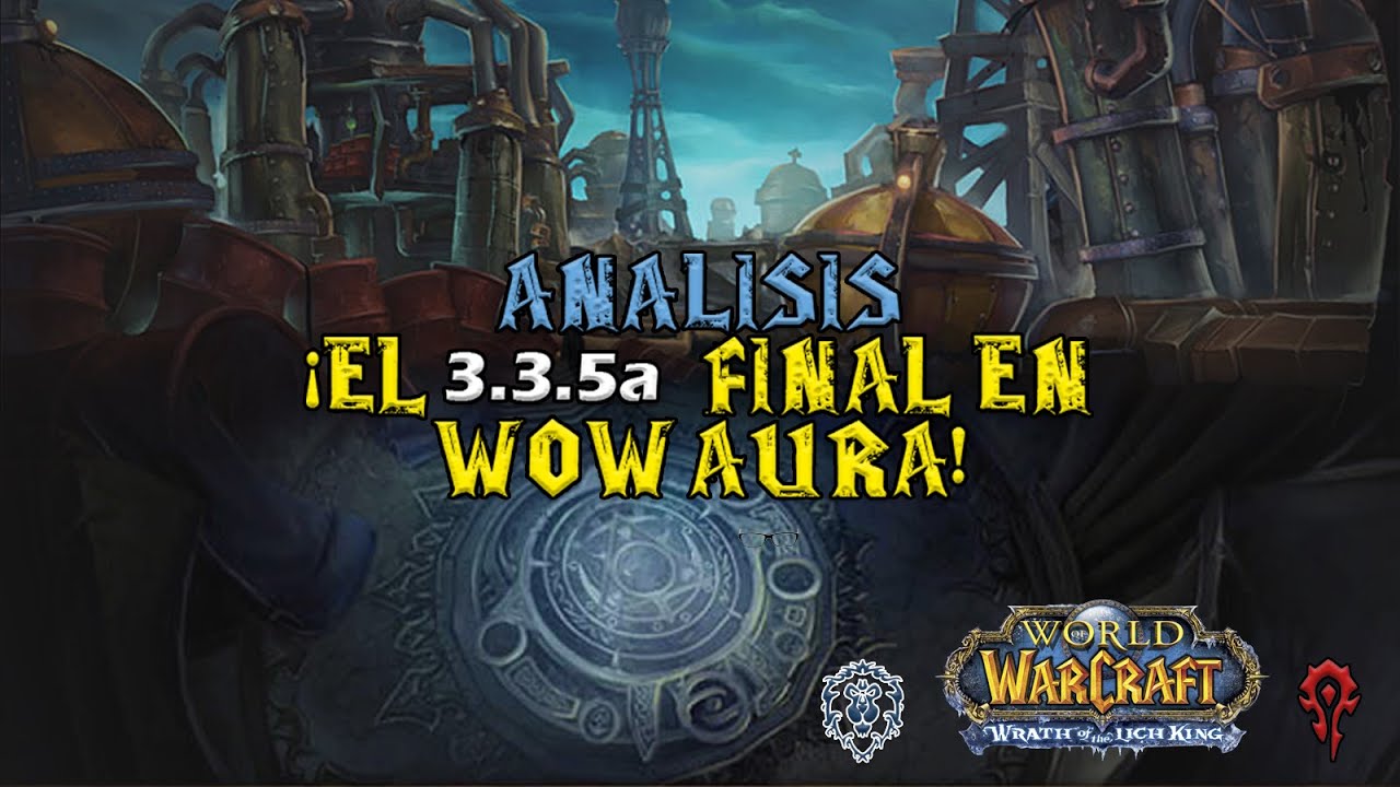 Wow Aura-Novedades Nº 4 - YouTube