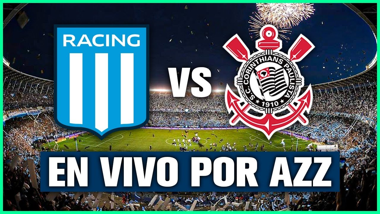 RACING vs CORINTHIANS EN VIVO ⚽️ - YouTube