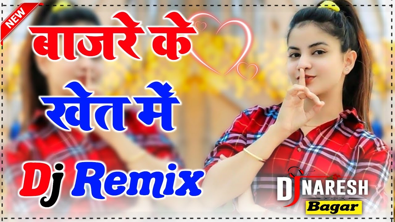Bajre Ke Khet Me Dj Remix Hard Bass Khushi Baliyan Dev Chouhan Raj Mawar New Haryanvi Dj Song Dj ...