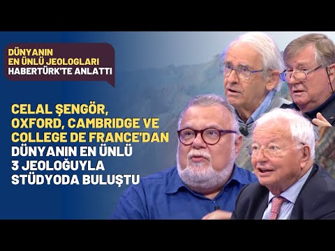 Celal Şengör, Dünyanın En Ünlü 3 Jeoloğuyla Stüdyoda Buluştu