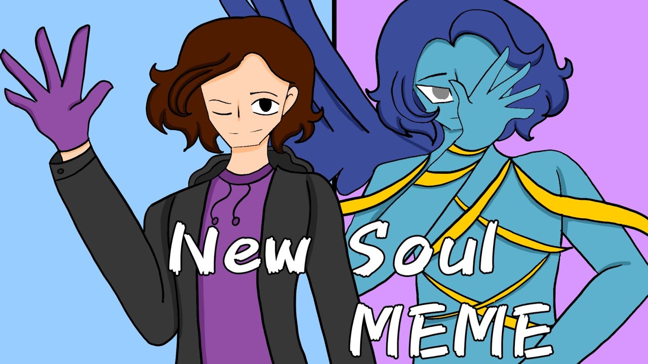 NEW SOUL MEME |Re:Main| [ StarBinnar×7Neriys] - YouTube