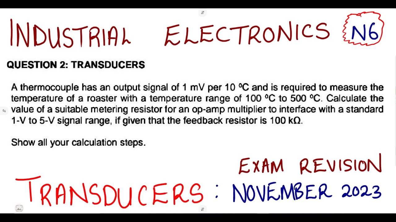 Industrial Electronics N6 Transducers Exam November 2023 ...