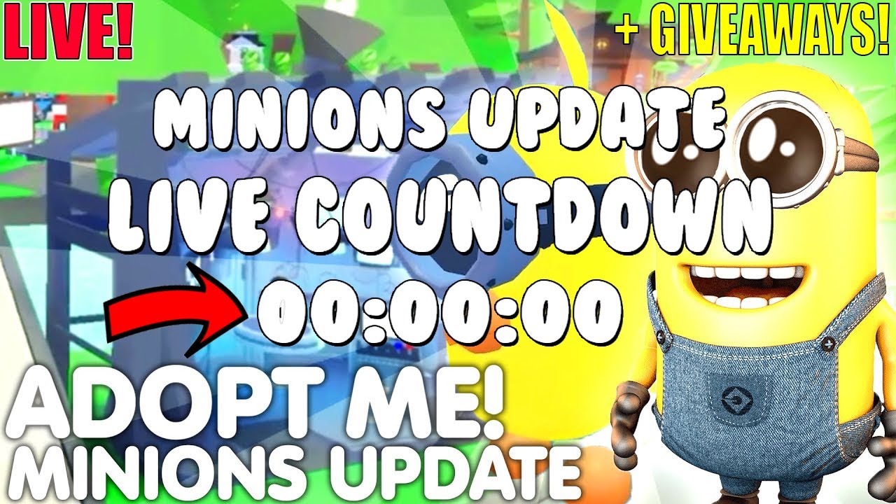 🔴Adopt Me LIVE Countdown MINIONS UPDATE Adopt Me! +HUGE GIVEAWAYS! on ...