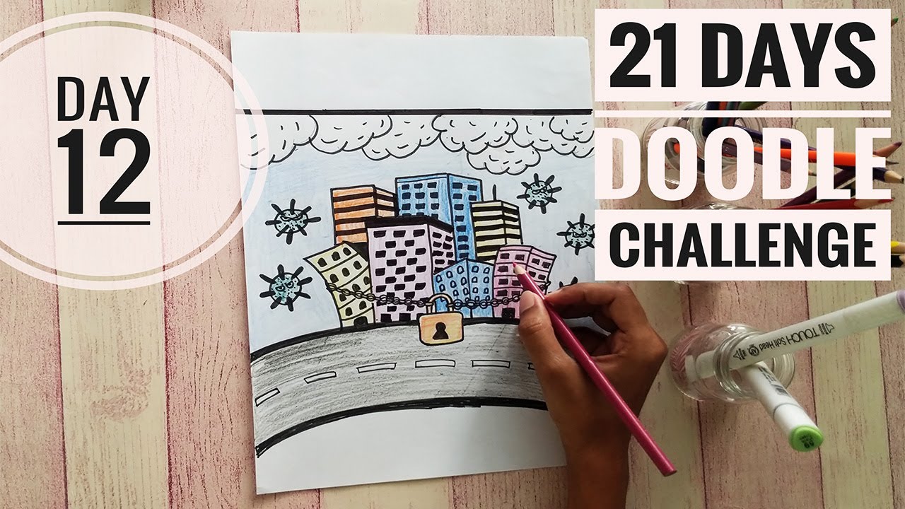 LOCKDOWN DOODLE | 21 DAYS DOODLE CHALLENGE |LEARNING TO DOODLE | DOODLE | DAY 12 - YouTube