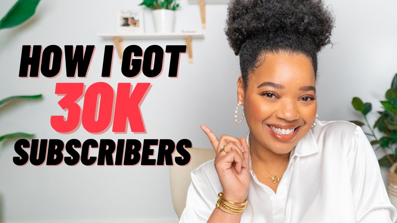 How I Got 30K Subscribers On Youtube - YouTube