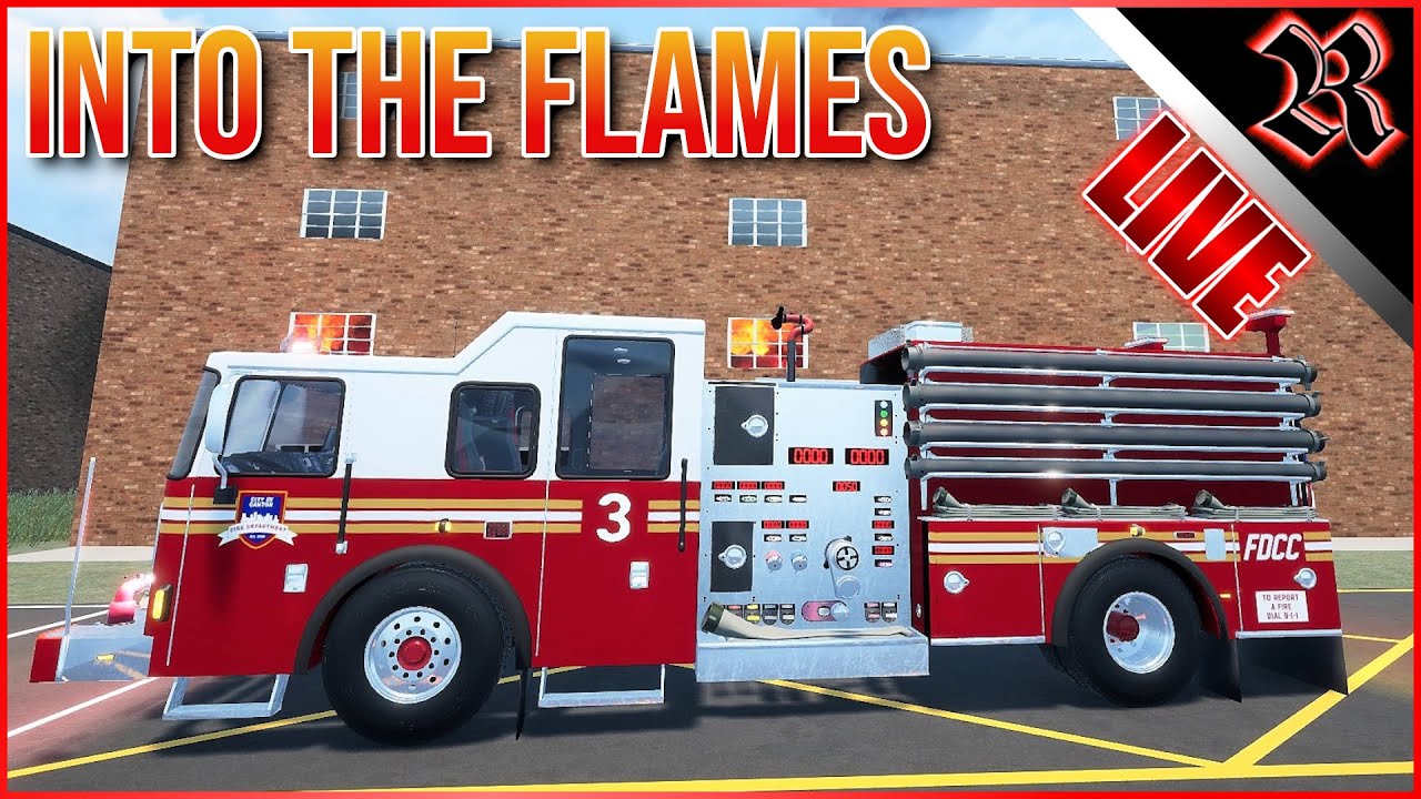 Into The Flames | FIREFIGHTING Multiplayer Has Got Some Great New ...