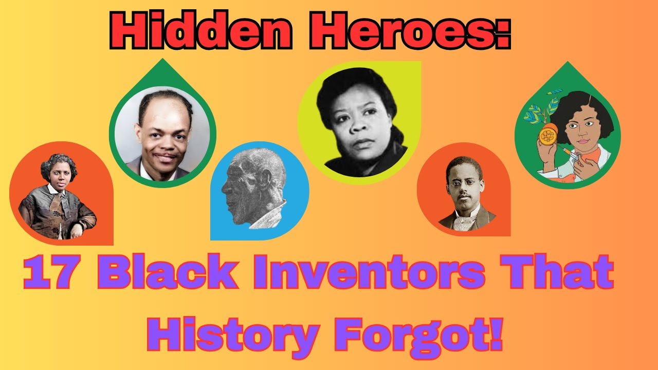 Hidden Heroes: 17 Black Inventors That History Forgot! - YouTube