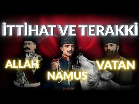 İTTİHAT VE TERAKKİ NEDİR ? NASIL Kurulmuştur ? Tüm DETAYLARIYLA \\ Belgesel