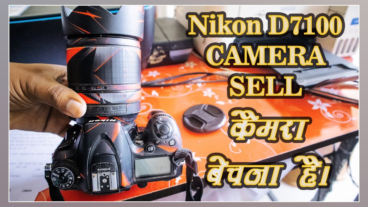 Nikon D7100 Camera Bechna hai....Good Condition - YouTube