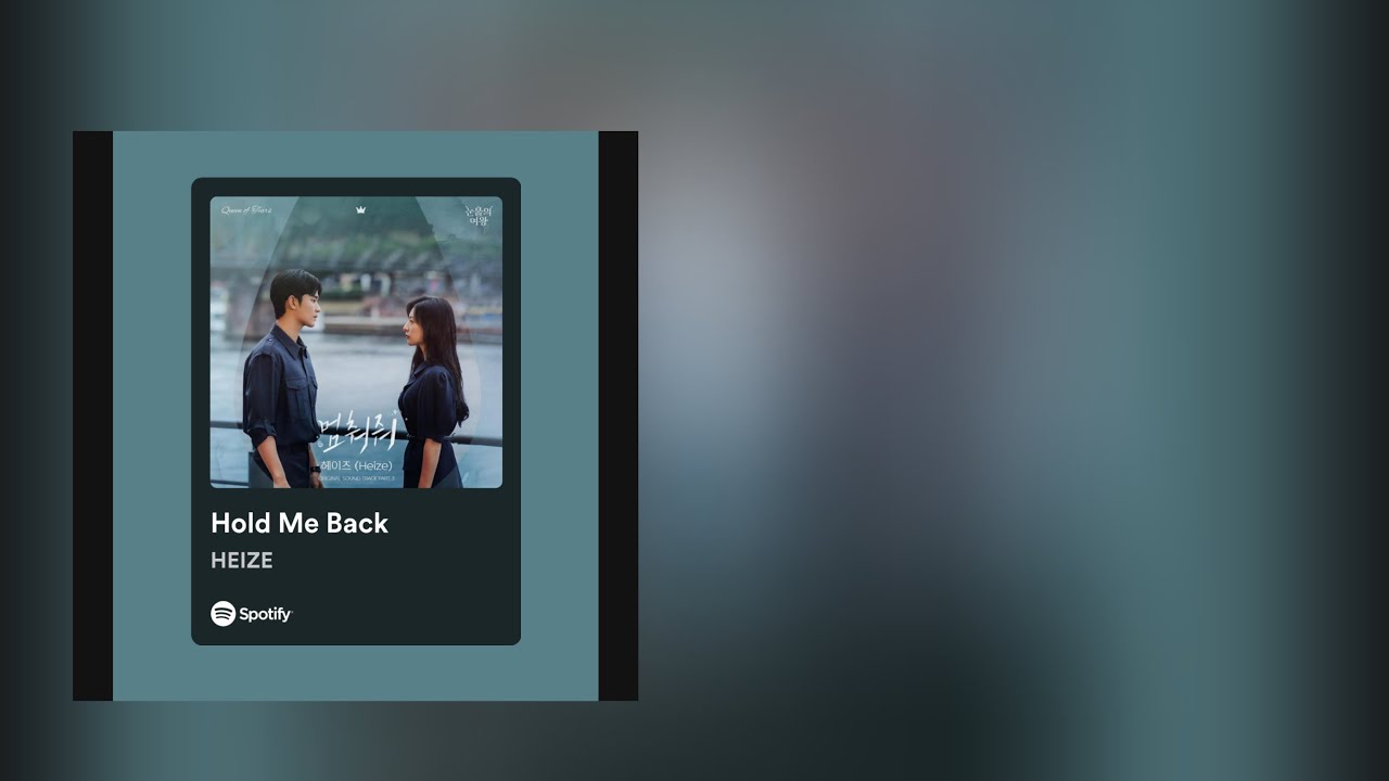 Lirik Lagu Hold Me Back - Heize, (OST Drama Queen of Tears) - YouTube