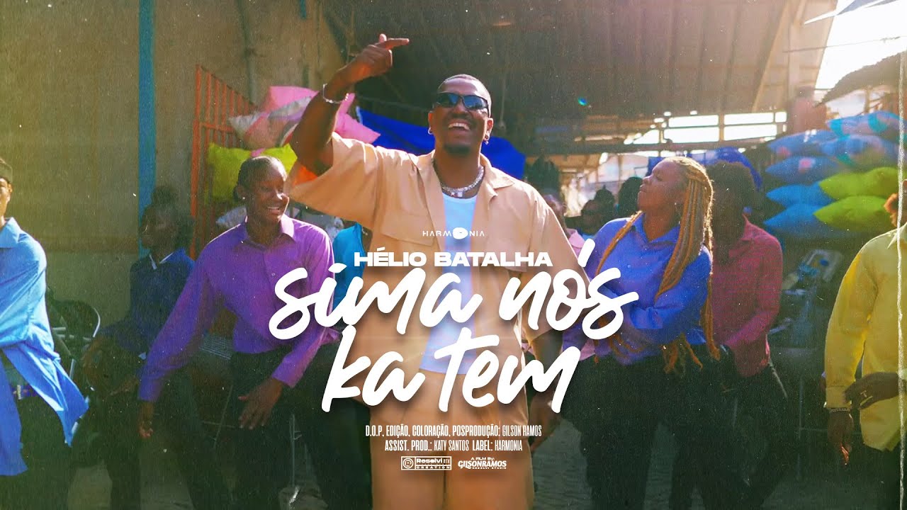 Helio Batalha - Sima Nós Ka Tem (Oficial Video)