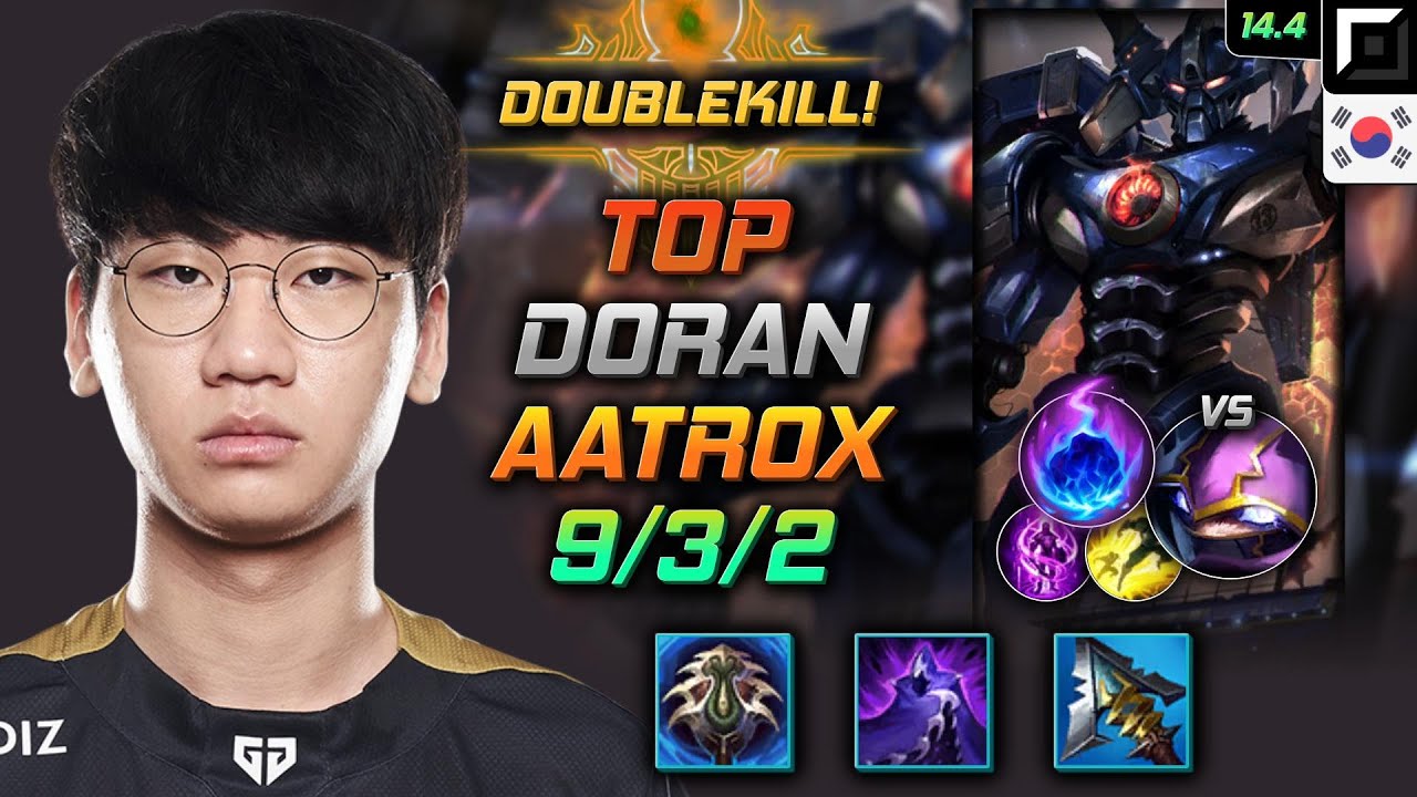 아트록스 탑 템트리 룬 도란 불경한 히드라 유성 - Doran Aatrox Top - 롤 KR 챌린저 패치 14.4 - YouTube