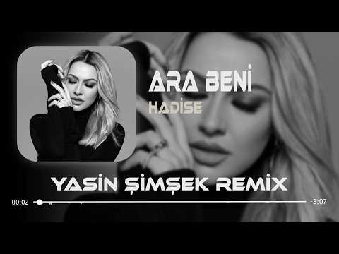 Delirdim Geceleri Düşünerek Yine Kara Kara Seni ( Yasin Şimşek Remix ) Hadise - Ara Beni