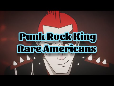 Rare Americans - Punk Rock King (Lyrics) - YouTube
