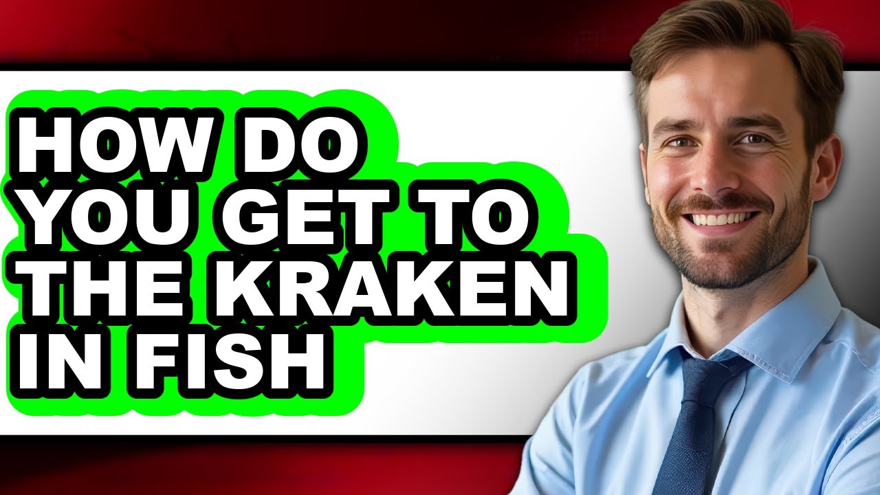 How Do You Get to the Kraken in Fish? (Updated) - YouTube